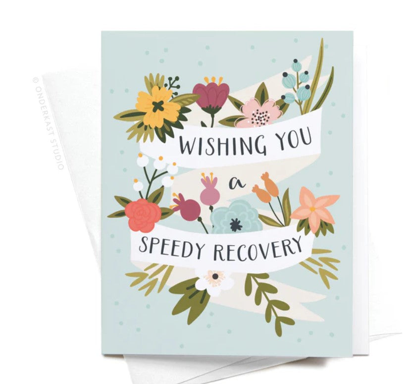 Wishing You a Speedy Recovery Greeting Card – Blue Dahlia Designs